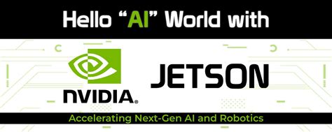 Edge Artificial Intelligence Ai With Nvidia Jetson