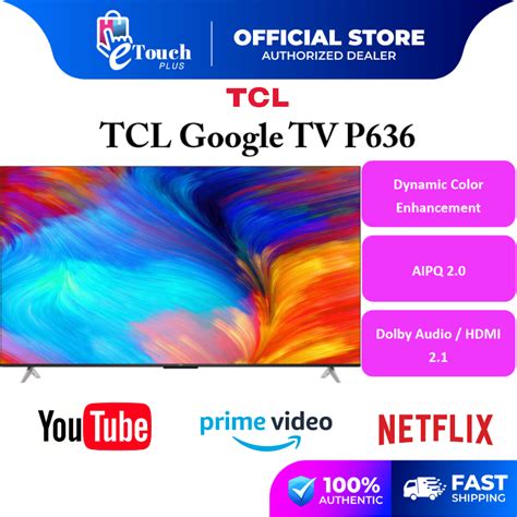 TCL P636 4K UHD Google Android Smart AI TV 43 50 55 65 75 Similiar Xiaomi