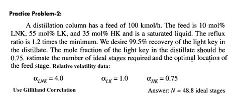 Solved Practice Problem 2 A Distillation Column Has A Feed
