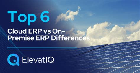 Top Cloud ERP Vs On Premise ERP Differences