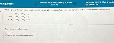 solved write the given system as a matrix equation and solve