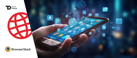 Microsoft Chooses Browserstack As Partner Of Choice For Mobile App