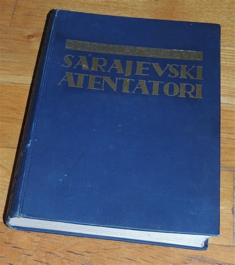 Dobroslav Jevđević Sarajevski Atentatori