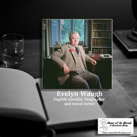 Fun Facts Friday Evelyn Waugh Man Of La Book