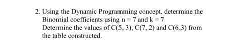 Solved 2 Using The Dynamic Programming Concept Determine