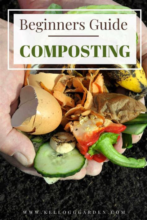 How To Start Composting Kellogg Garden Organics