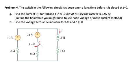 Solved Problem The Switch In The Following Circuit Has Chegg