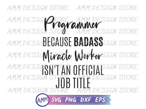programmer svg because badass miracle worker isn t an etsy