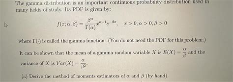 Solved The Gamma Distribution Is An Important Continuous Chegg Com
