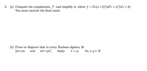 Solved 2 A Compute The Complement F And Simplify It