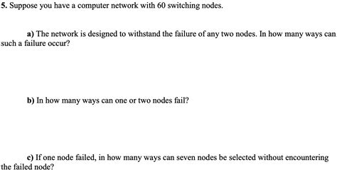 solved 5 suppose you have a computer network with 60