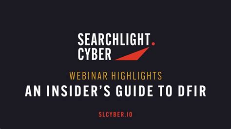 An Insiders Guide To Digital Forensics And Incident Response