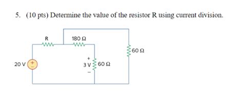 solved 5 10 pts determine the value of the resistor r