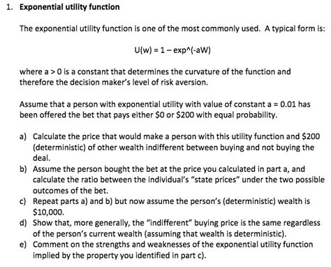 Solved The Exponential Utility Function Is One Of The Most