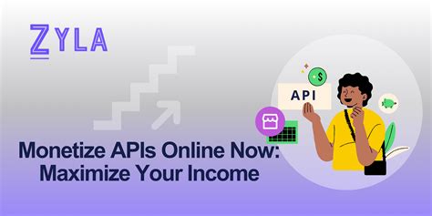 Monetize Apis Online Now Maximize Your Income Zyla Api Hub Blog