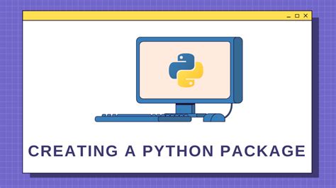 Authoring Practices For Creating Python Packages