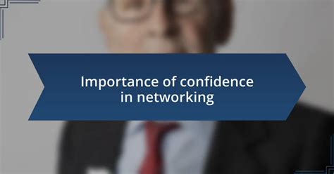 How I Built Confidence In Networking Baft