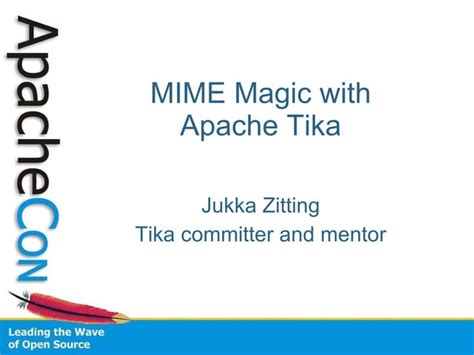 Mime Magic With Apache Tika Ppt