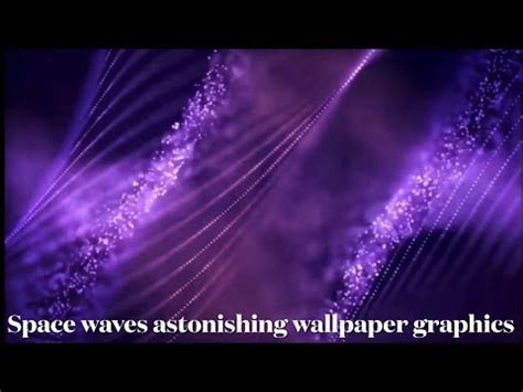 Space Waves Astonishing Wallpaper Graphic Footageno Copyright Waves