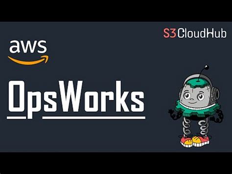 Introduction To Aws Opsworks What Is Aws Opsworks Aws Opsworks Is By S3cloudhub Medium
