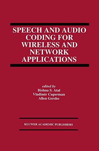9780792393450 Speech And Audio Coding For Wireless And Network Applications 224 The Springer