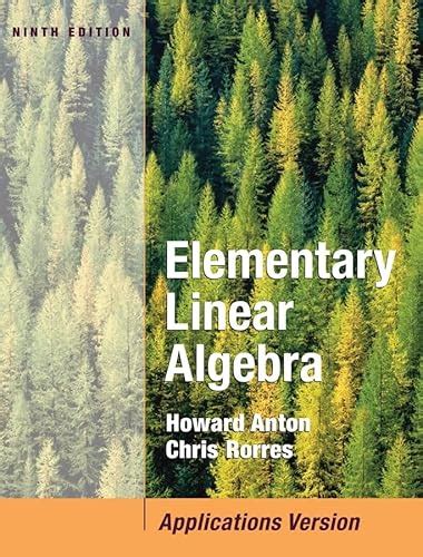 Elementary Linear Algebra Applications Version Anton Howard Rorres Chris 9780471669593