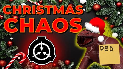 SCP CHRISTMAS CHAOS Secret Lab YouTube