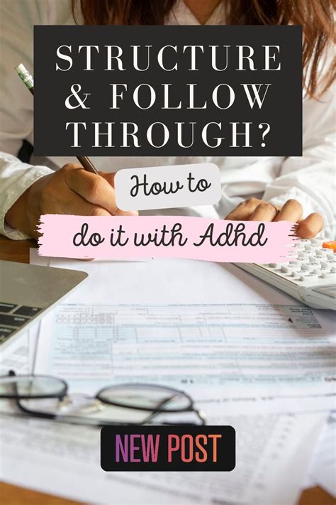 How To Get Focused And Follow Through When You Have Adhd Its Adhd Friendly Adhd Business