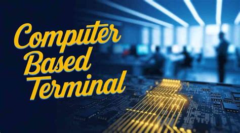 CBT Full Form Computer Based Terminal