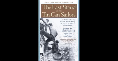 The Last Stand Of The Tin Can Sailors By James D Hornfischer On Ibooks