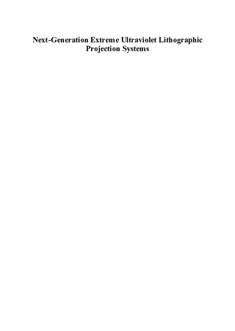 Pdf Next Generation Extreme Ultraviolet Lithographic Projection Systems