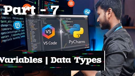 Part 7 Python Beginner 🔰 Variables And Data Types Python Tutorial Clear Explanation In