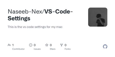 Github Naseeb Nex Vs Code Settings This Is The Vs Code Settings For My Mac