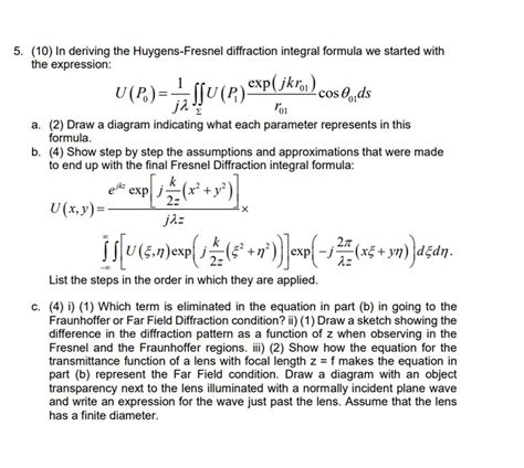 Solved 10 In Deriving The Huygens Fresnel Diffraction