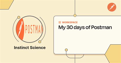 My 30 Days Of Postman Postman Api Network