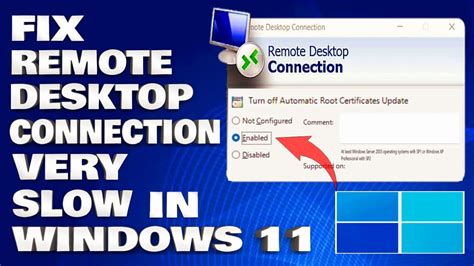 How To Fix Remote Desktop Connection Very Slow In Windows 11 10