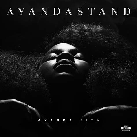 Ayanda Jiya Ayandastand Lyrics And Tracklist Genius