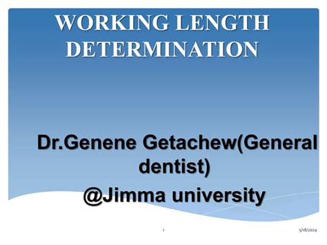 Working Length Determination In Endodontics 2 Pptx
