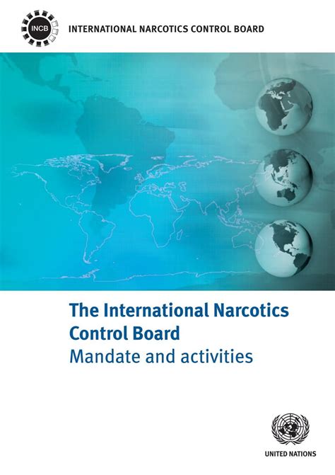 The International Narcotics Control Board Incb