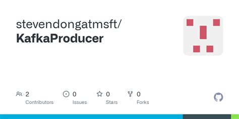Github Stevendongatmsftkafkaproducer