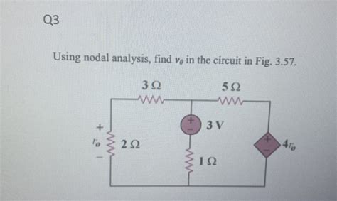 solved using nodal analysis find v0 in the circuit in fig