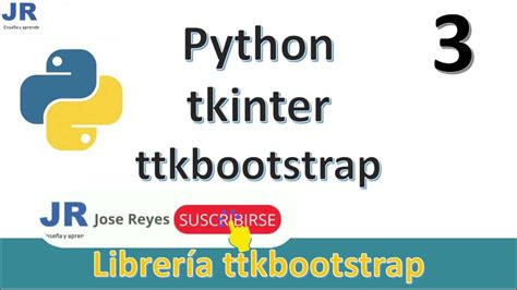 aplicacion python tkinter instalar y aplicar librería ttkboostrap youtube