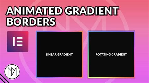 easy animated gradient border for elementor containers tutorial