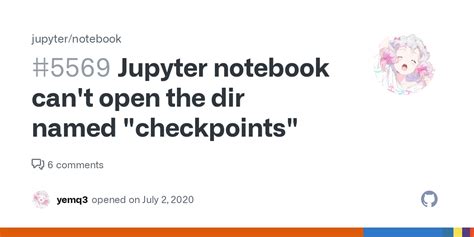 Jupyter Notebook Can T Open The Dir Named Checkpoints Issue Jupyter Notebook GitHub