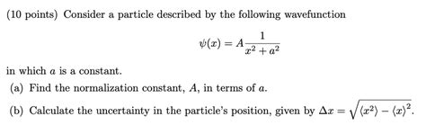 solved 10 points consider particle described by the following