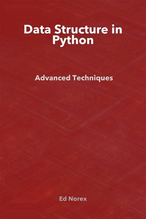 Data Structure In Python Essential Techniques Ebook Ed A Norex 9798224020690 Bol