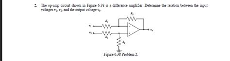 solved the op amp circuit shown in figure 6 38 is a