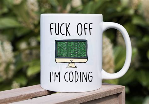 Fuck Off I M Coding Coder Mug Programmer Gift Rude Mug Etsy UK