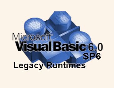 Visual Basic 6 SP6 Runtimes VB6 XNL Future Technologies