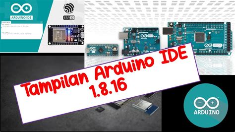 2 Tampilan Arduino Ide 1 8 16 Youtube